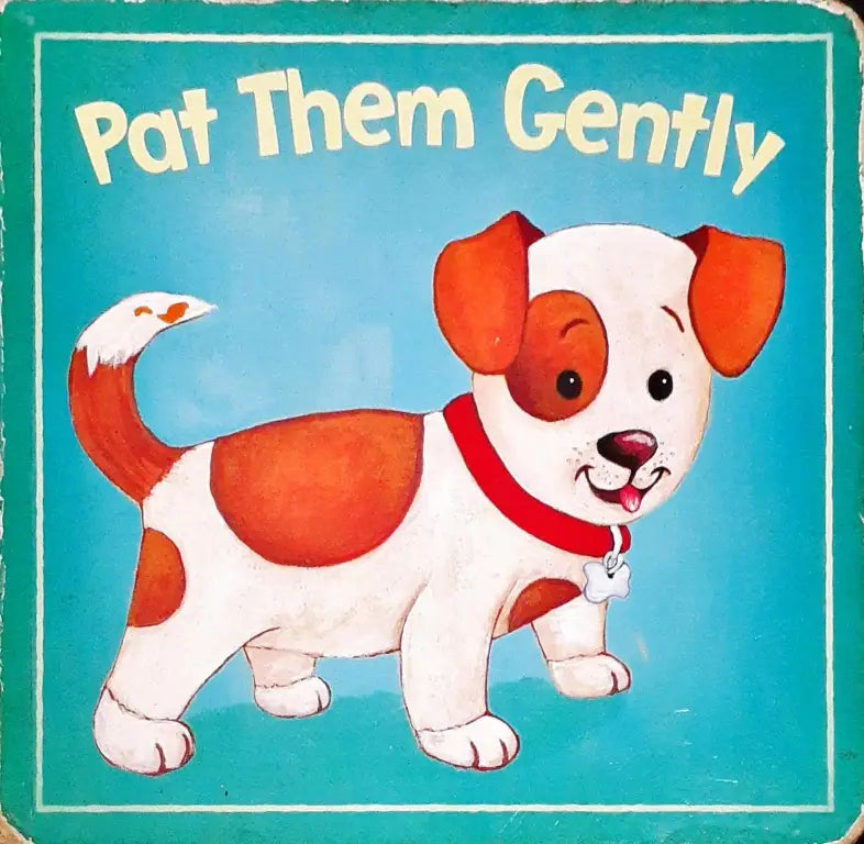 Pat Them Gently (P) – Books and You