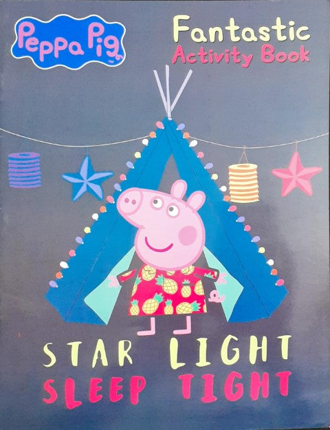 Peppa Pig: Star Light Sleep Tight - Fantastic Activity Book – Books and You
