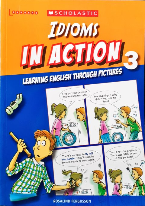 Idioms In Action 3 - Learning English Through Pictures – Books and You