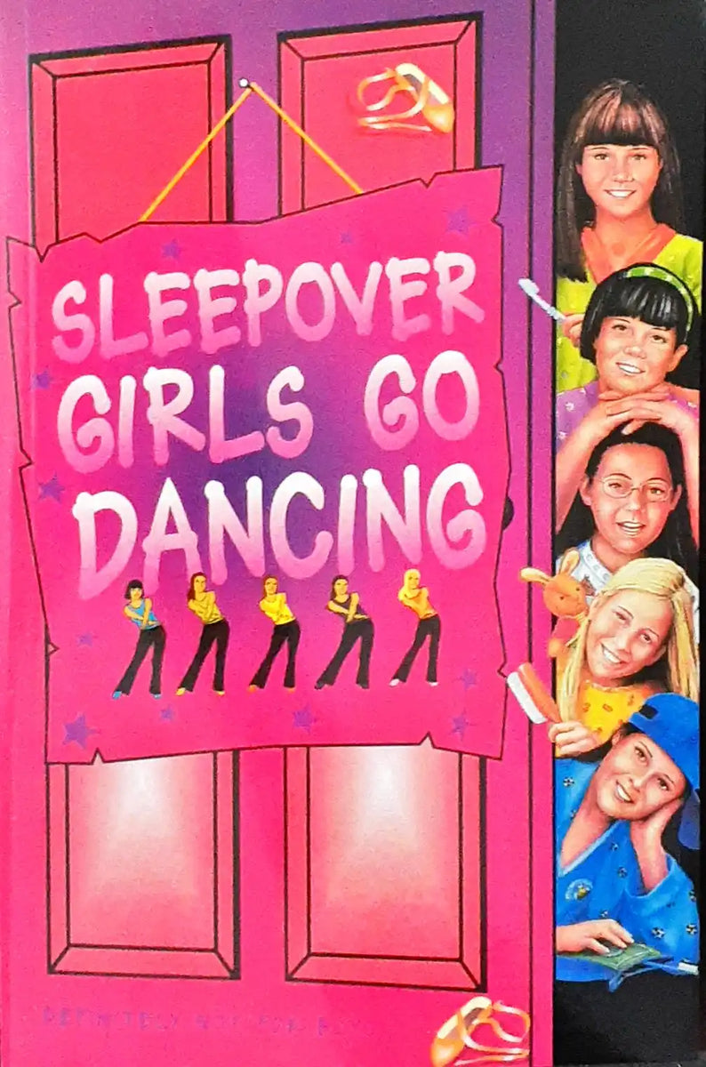 The Sleepover Club #45 : Sleepover Girls Go Dancing – Books and You