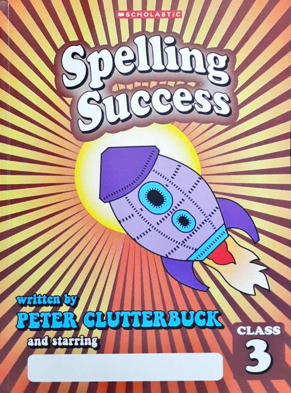 Spelling Success: Class 3 – Books and You