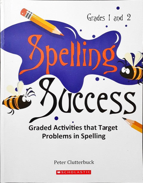 Spelling Success Grades 1 And 2 Graded Activities That Target Problems ...