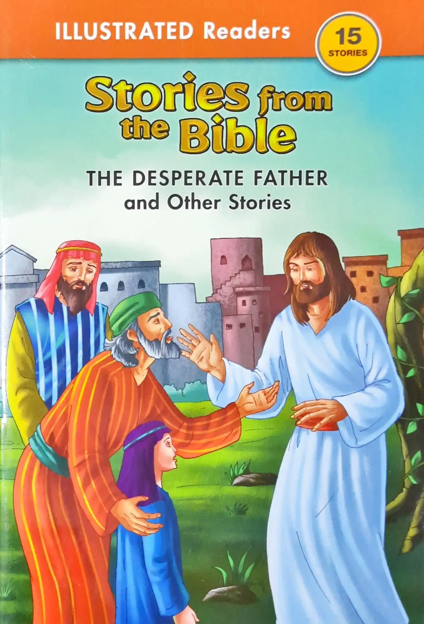 The Desperate Father and Other Stories : Stories from the Bible – Books ...