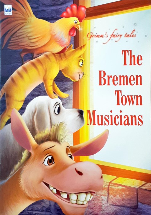 The Bremen Town Musicians - Grimm's Fairy Tales – Books and You