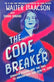 The Code Breaker Young Readers Edition Jennifer Doudna and the Race to ...