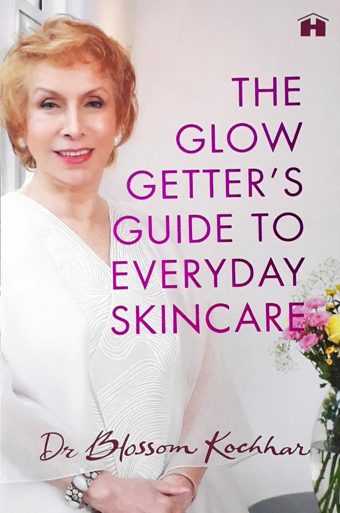 The Glow Getter’s Guide to Everyday Skincare – Books and You