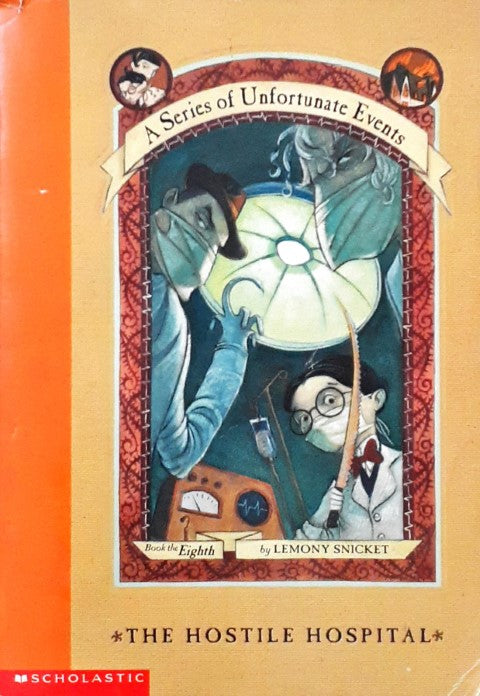 A Series Of Unfortunate Events 8 The Hostile Hospital Book The Eighth ...