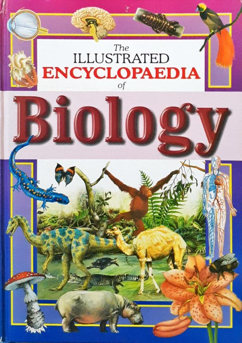 The Illustrated Encyclopedia Of Biology – Books and You