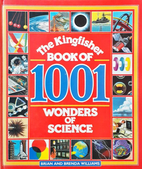 The Kingfisher Book Of 1001 Wonders Of Science – Books and You