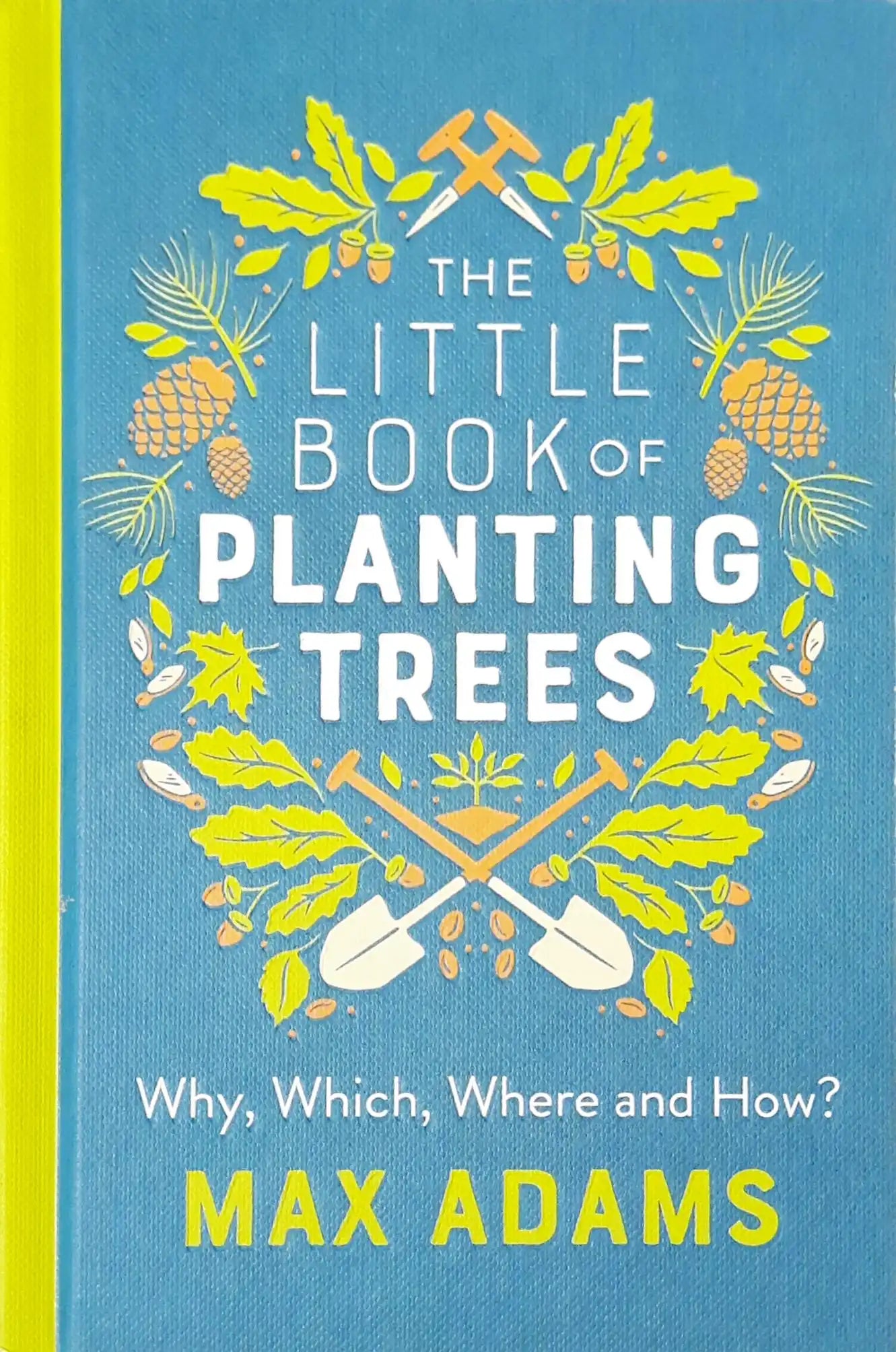 The Little Book of Planting Trees – Books and You