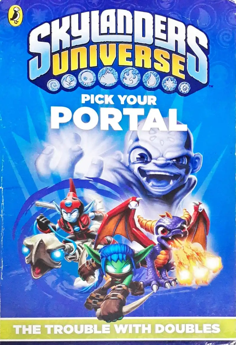 Skylanders Universe Pick Your Portal The Trouble With Doubles (P ...