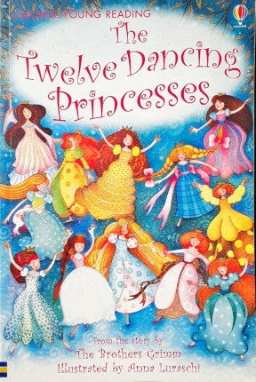Usborne Young Reading The Twelve Dancing Princesses – Books and You