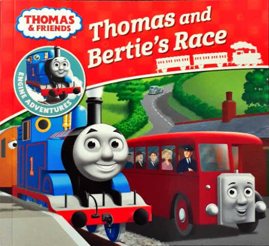 Thomas & Friends Engine Adventures Thomas And Bertie's Race – Books and You