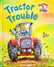 Farmer Fred Tractor Trouble – Books and You