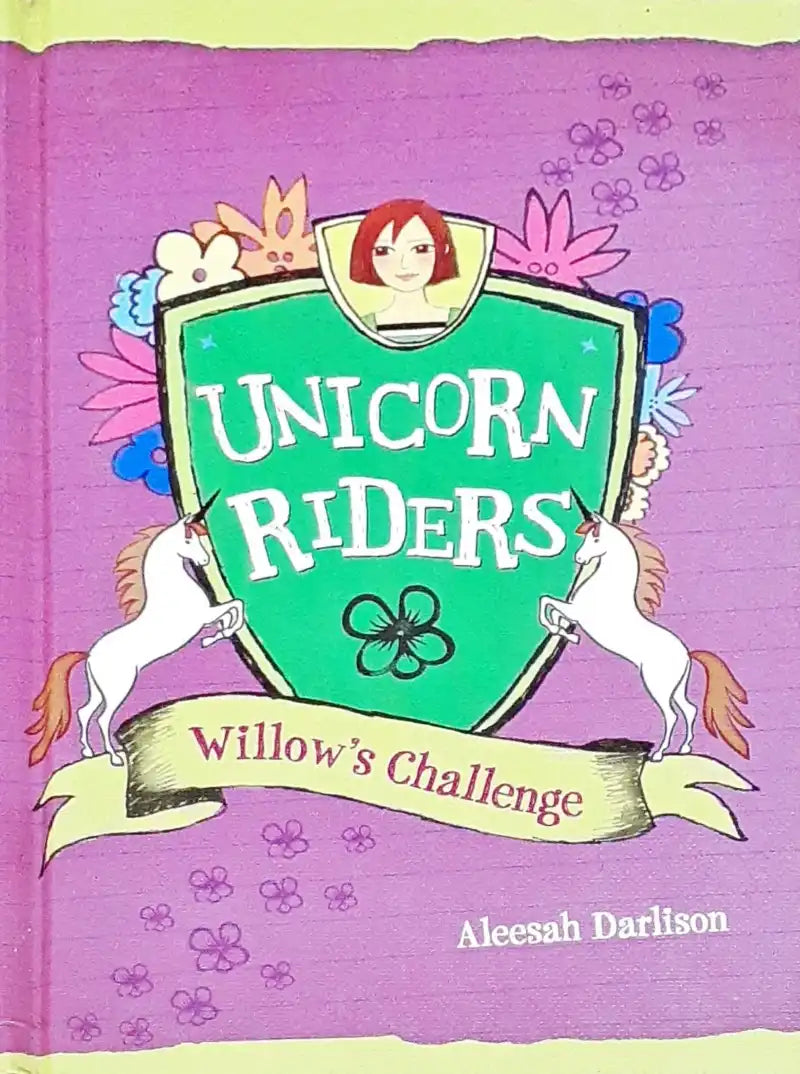 Unicorn Riders : Willow's Challenge – Books and You