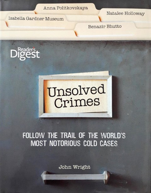Reader's Digest Unsolved Crimes Follow The Trail Of The World's Most N ...