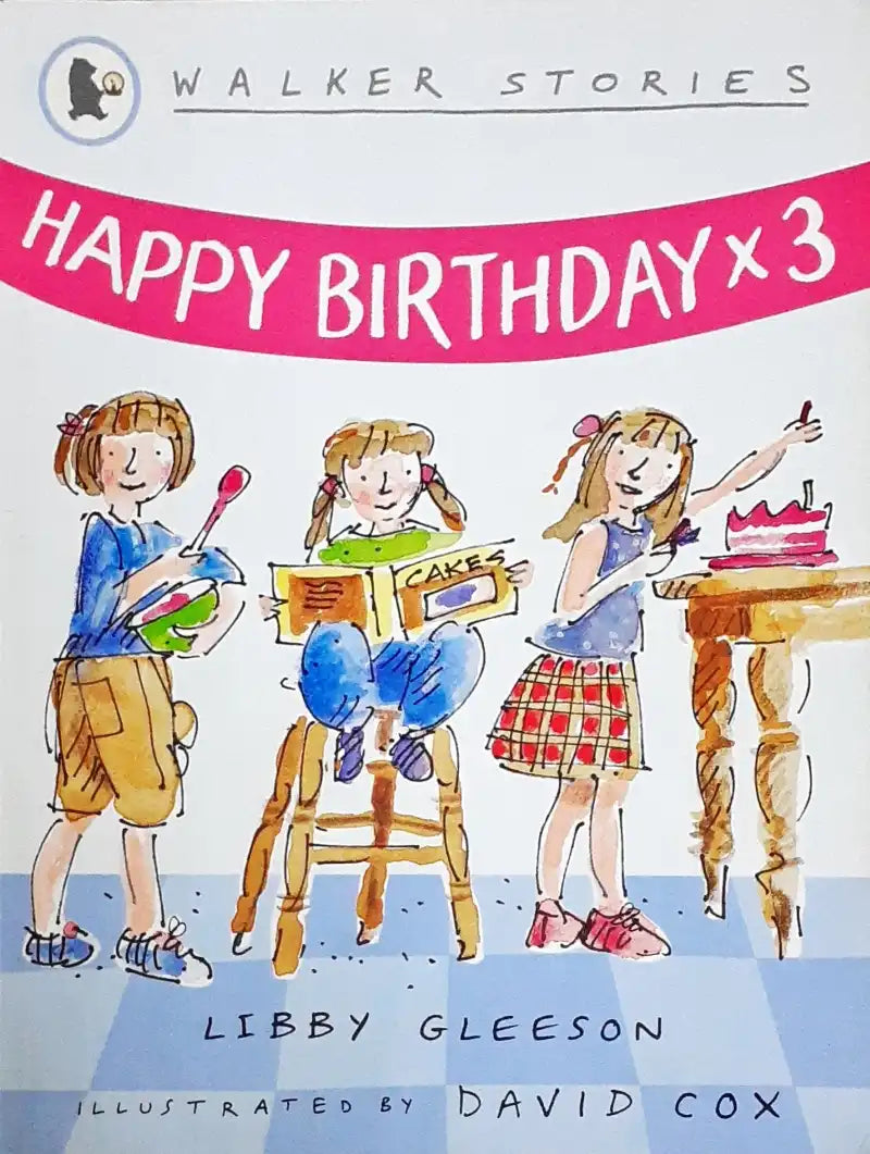 Happy Birthday x 3 : Walker Stories (P) – Books and You