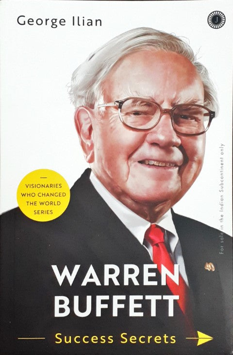 Warren Buffet Success Secrets : Visionaries Who Changed The World Seri ...