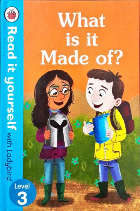 Read It Yourself With Ladybird Level 3 What Is It Made Of – Books and You