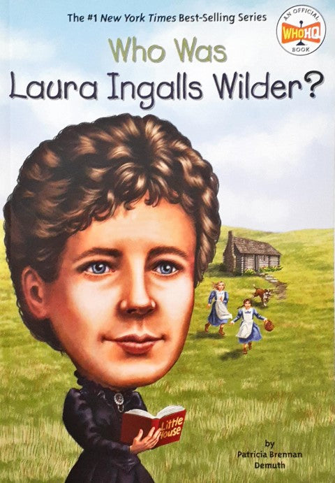 Who Was Laura Ingalls Wilder? – Books and You
