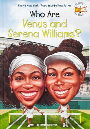 Who Are Venus And Serena Williams – Books and You