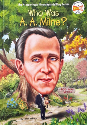 Who Was A A Milne? – Books and You
