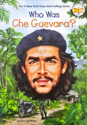Who Was Che Guevara? – Books and You