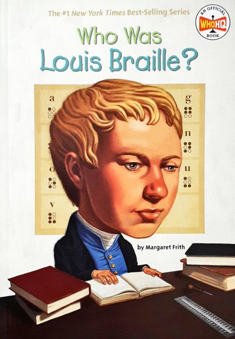 Who Was Louis Braille? – Books and You