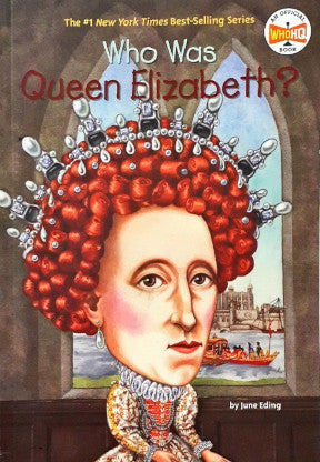 Who Was Queen Elizabeth? – Books and You