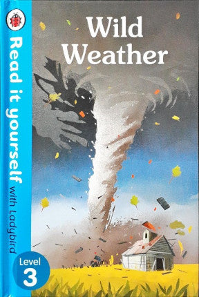 Read It Yourself With Ladybird Level 3 Wild Weather – Books and You