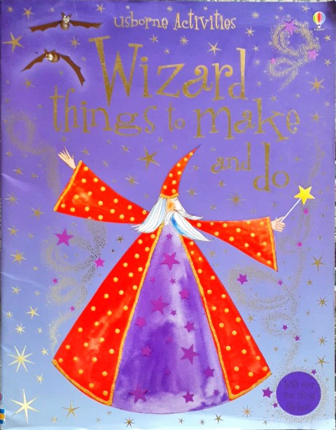 Usborne Activities Wizard Things To Make And Do – Books and You