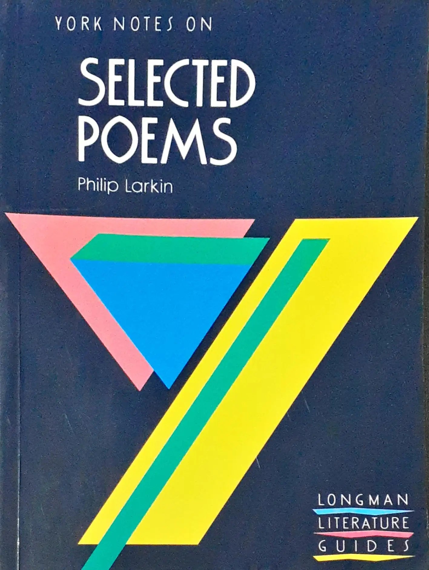 York Notes on the Selected Poems of Philip Larkin (P) – Books and You