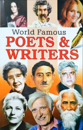 World Famous Poets & Writers A Brief Life Sketch of Poets & Writers Of ...