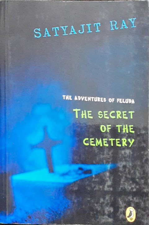 The Adventures Of Feluda - The Secret Of The Cemetery – Books and You