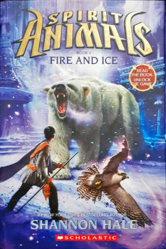 Spirit Animals Book 4: Fire and Ice – Books and You