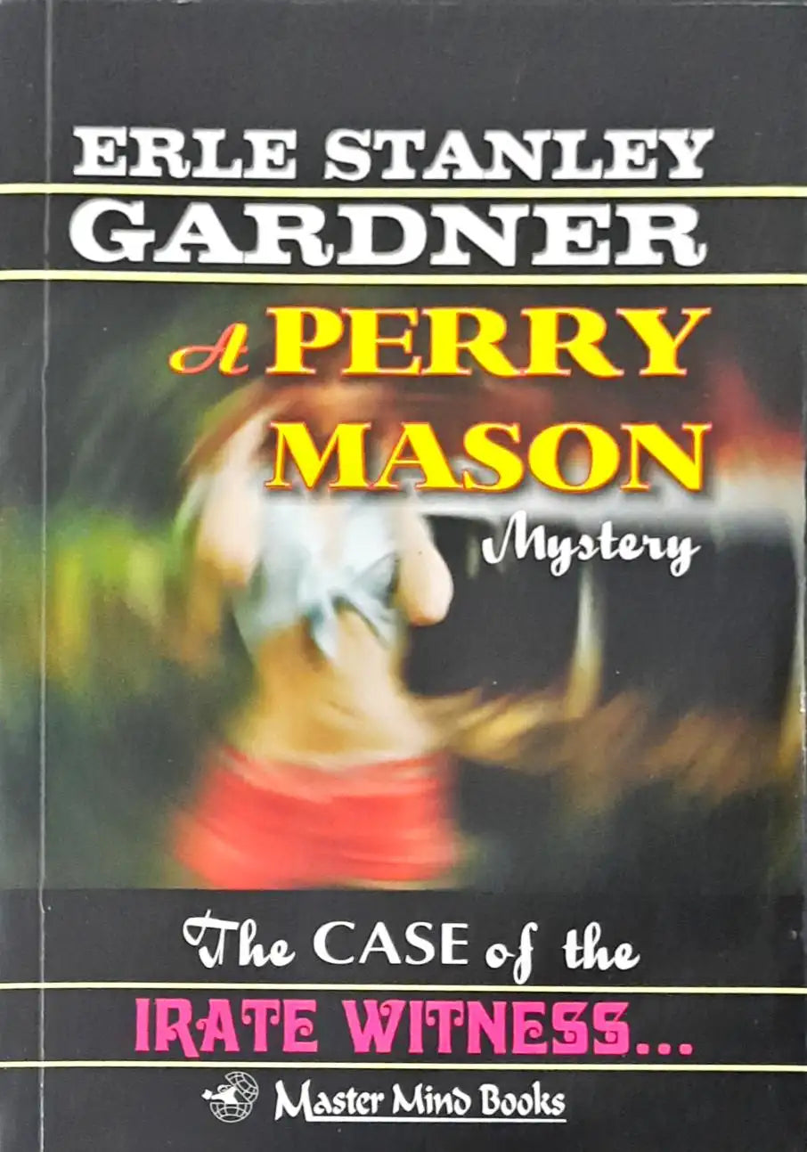 Perry Mason #85 : The Case of the Irate Witness – Books and You