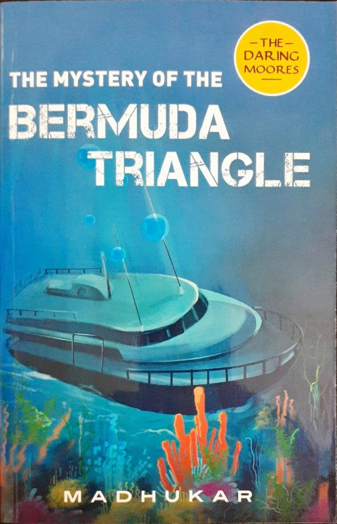 The Daring Moores The Mystery Of The Bermuda Triangle – Books and You