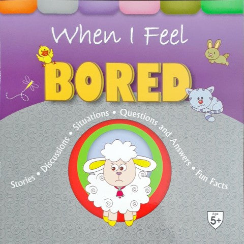 When I Feel Bored – Books and You